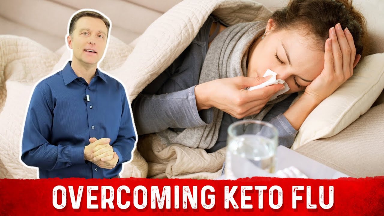 Keto Flu: Causes, Symptoms, and Remedies | Dr. Berg