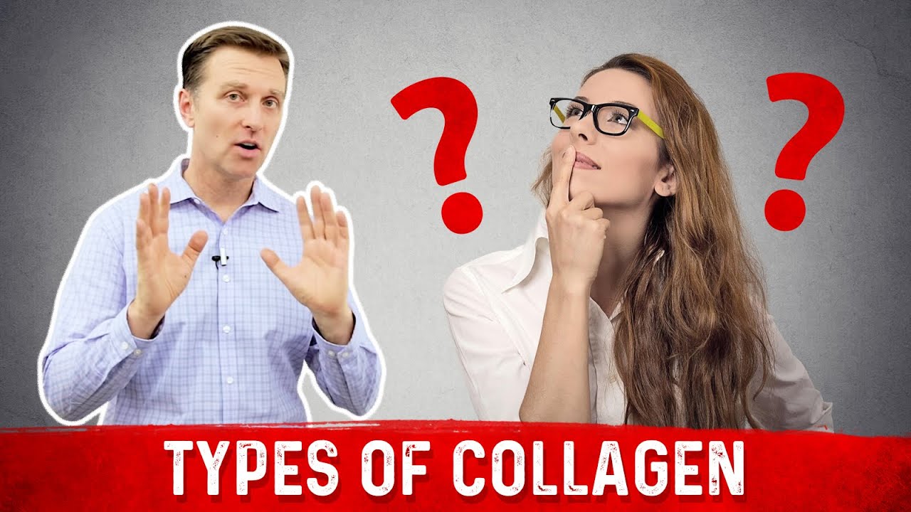 Understanding Types of Collagen| Dr. Berg