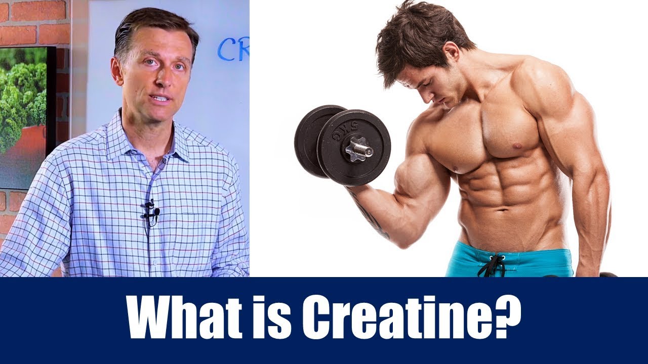 What Is Creatine? What You Should Know | Dr. Berg