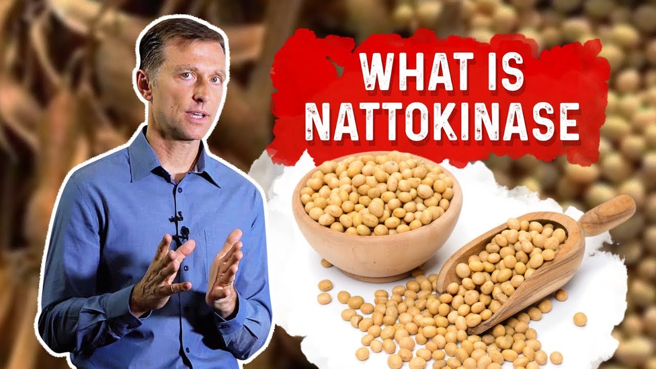 Health Benefits of Nattokinase | Dr. Berg
